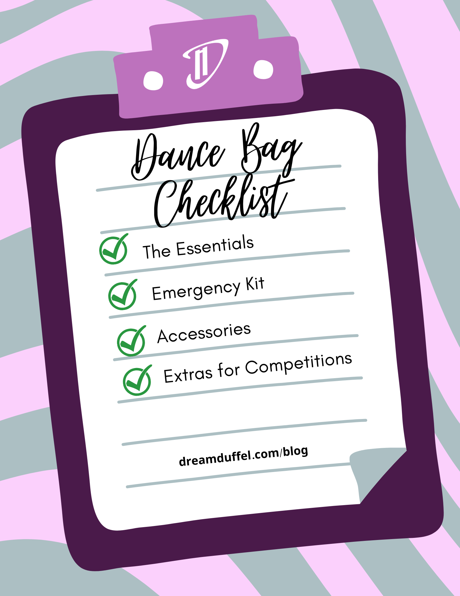 The Ultimate Dance Bag Checklist | Dream Duffel